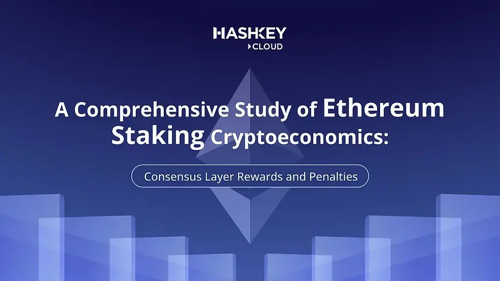 HashKey Cloud 研究洞察 | HashKeyGroup